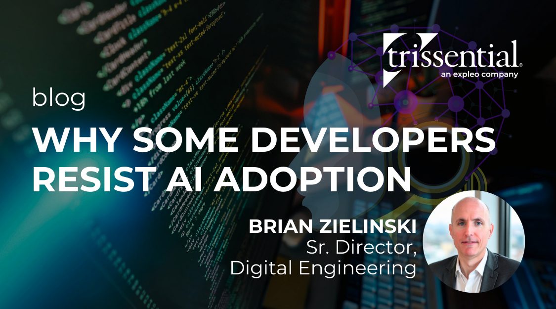 Why Some Developers Resist AI Adoption - Trissential